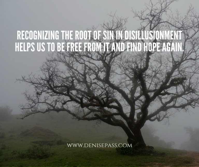 How to Overcome Disillusionment when Reality Hits Hard - Denise Pass